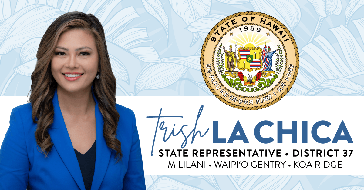 Rep. Trish La Chica - State Representative District 37